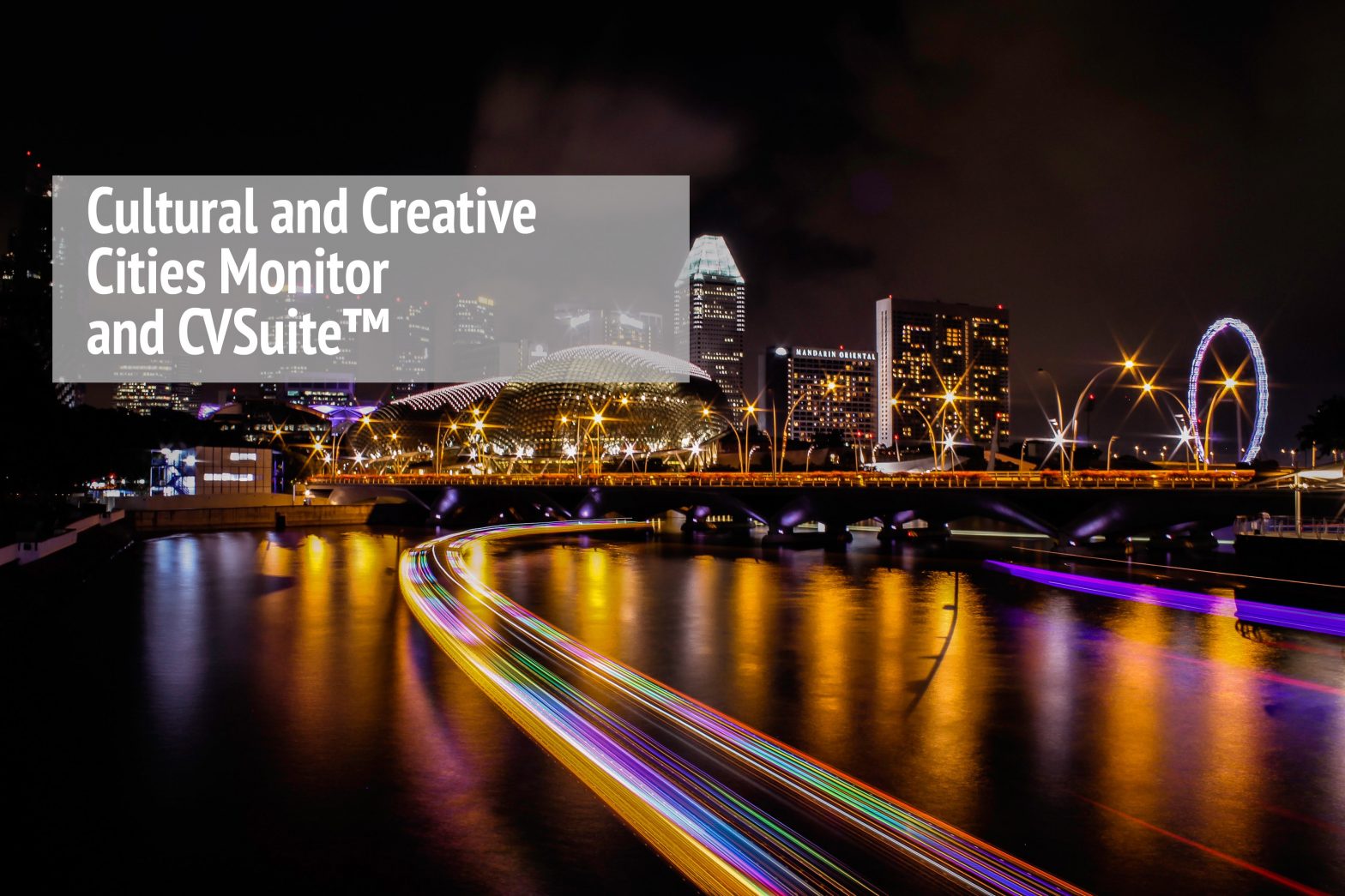 Cultural and Creative Cities Monitor & CVSuite™ - Creative Vitality Suite